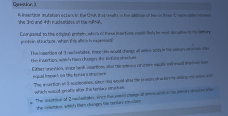 Solved Question 2A insertion mutation occurs in the DNA that | Chegg.com