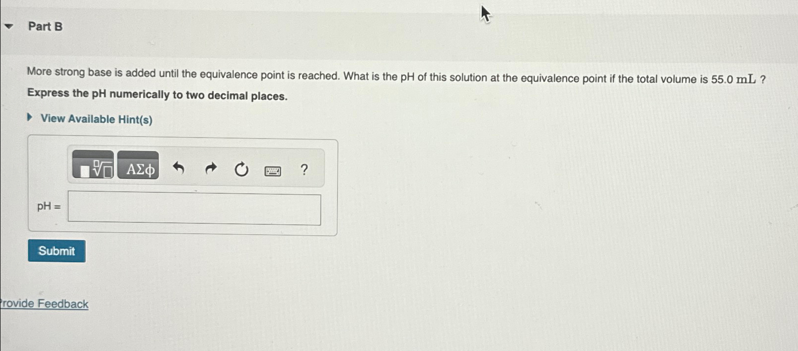 Solved Part BMore strong base is added until the equivalence | Chegg.com