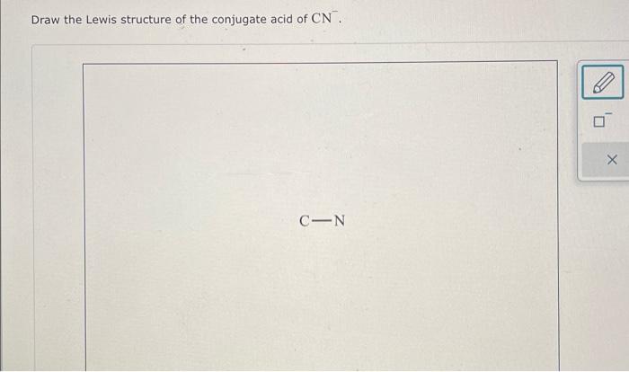 Solved Draw The Lewis Structure Of The Conjugate Acid Of