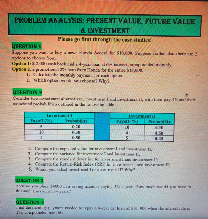 Solved PROBLEM ANALYSIS: PRESENT VALUE, FUTURE VALUE & | Chegg.com