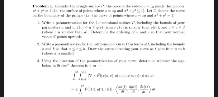 Solved Problem 1. Consider the pringle surface P: the piece | Chegg.com