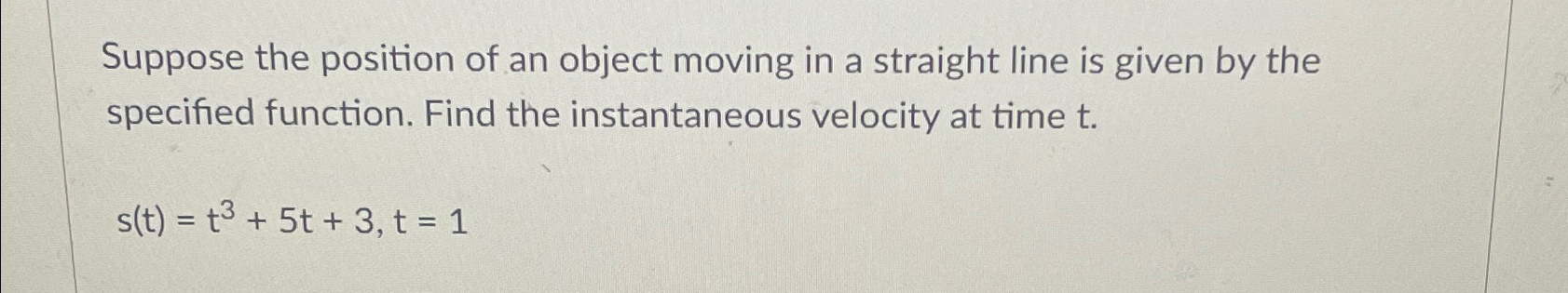 Solved Suppose the position of an object moving in a | Chegg.com