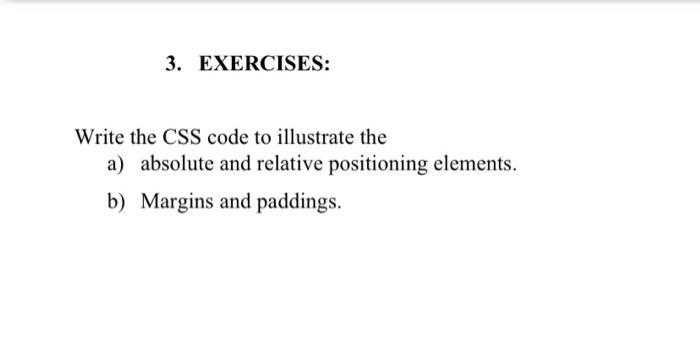 Solved Write the CSS code to illustrate the a) absolute and | Chegg.com