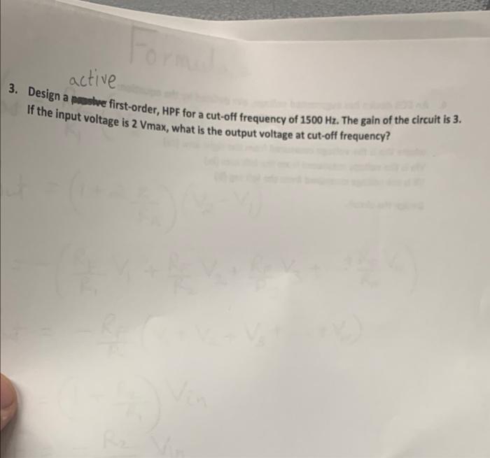 Solved F Form active 3. Design a poosive first-order, HPF | Chegg.com