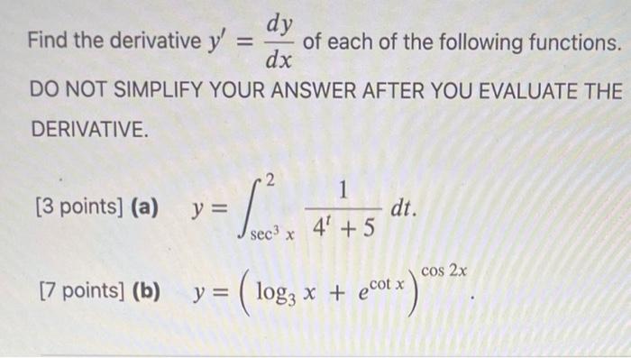 Solved = dy Find the derivative y' of each of the following | Chegg.com