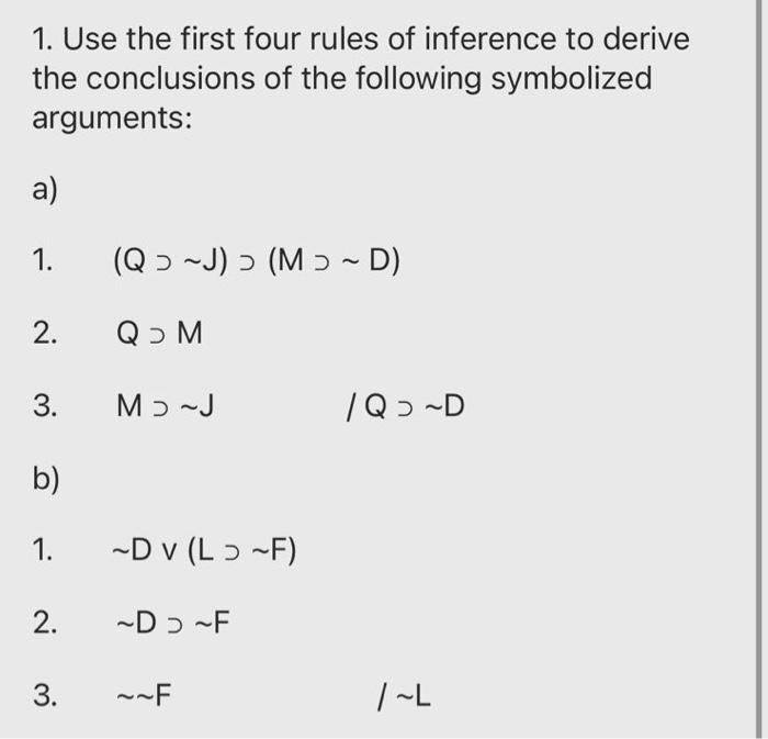 Solved 1. Use the first four rules of inference to derive | Chegg.com