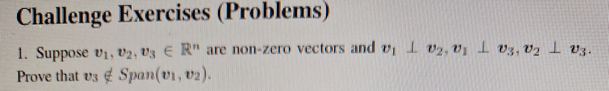 Solved Challenge Exercises (Problems)Suppose v1,v2,v3inRn | Chegg.com