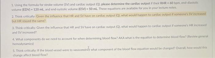 Solved 1. Using the formula for stroke volume (SV) and | Chegg.com