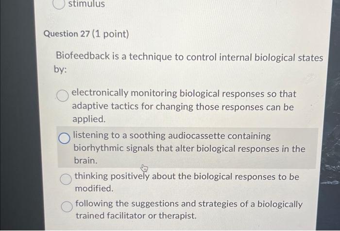Solved Biofeedback is a technique to control internal | Chegg.com