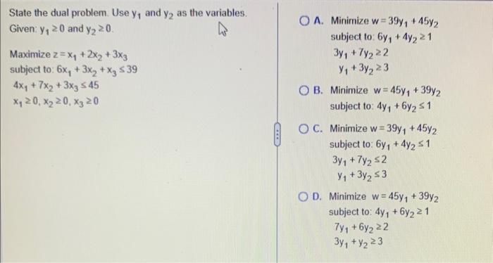 Solved State the dual problem. Use y1 and y2 as the | Chegg.com