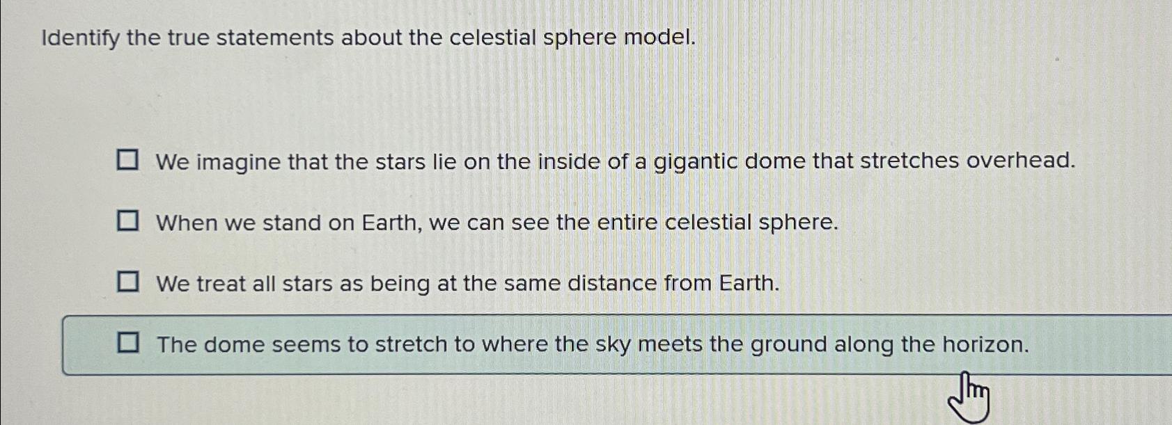 Solved Identify the true statements about the celestial | Chegg.com