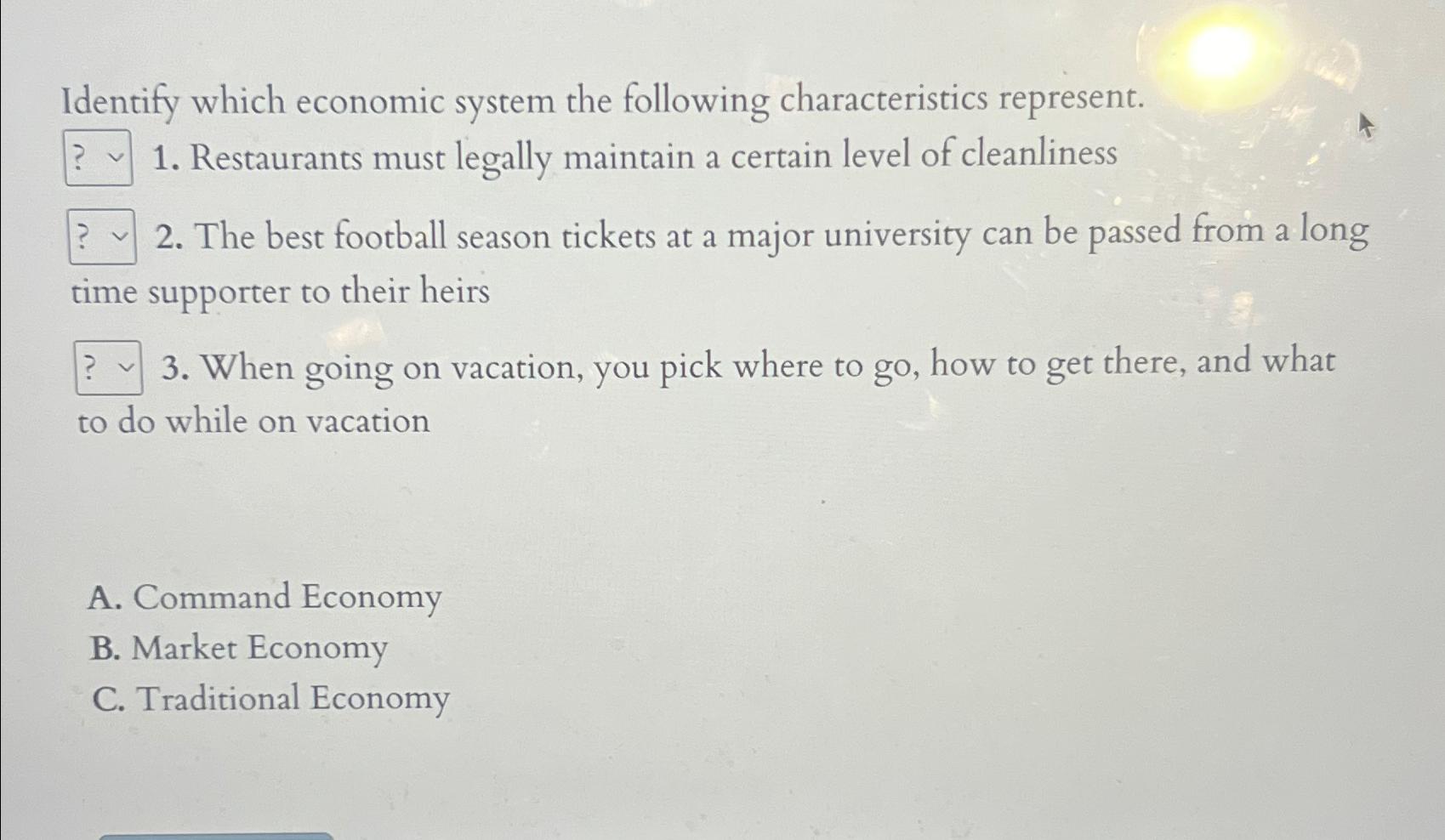 Solved Identify which economic system the following | Chegg.com
