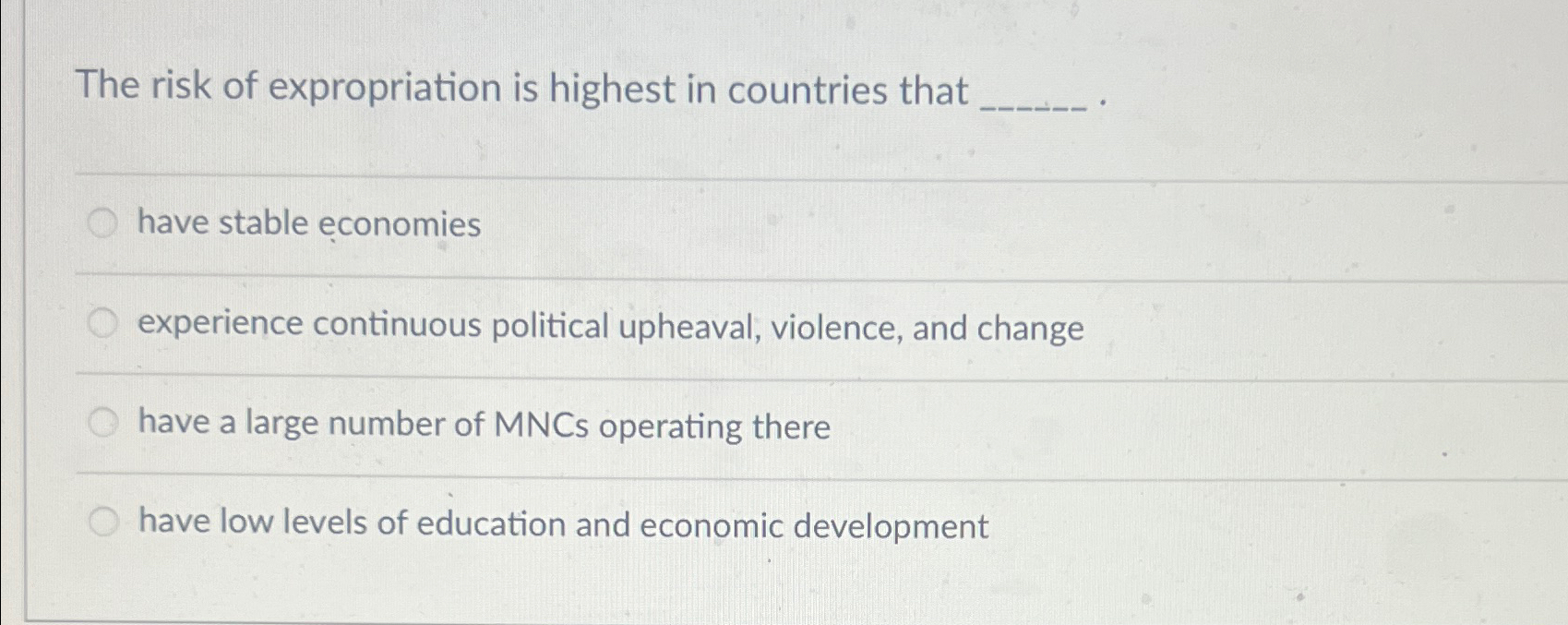 Solved The risk of expropriation is highest in countries | Chegg.com