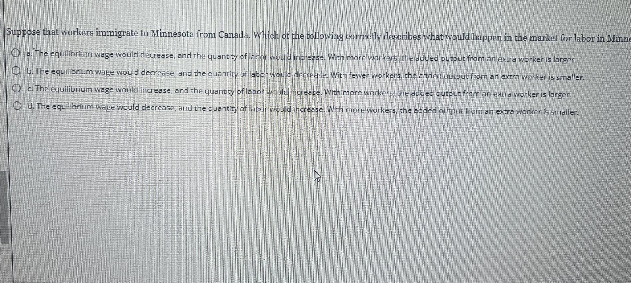 Solved Suppose that workers immigrate to Minnesota from | Chegg.com