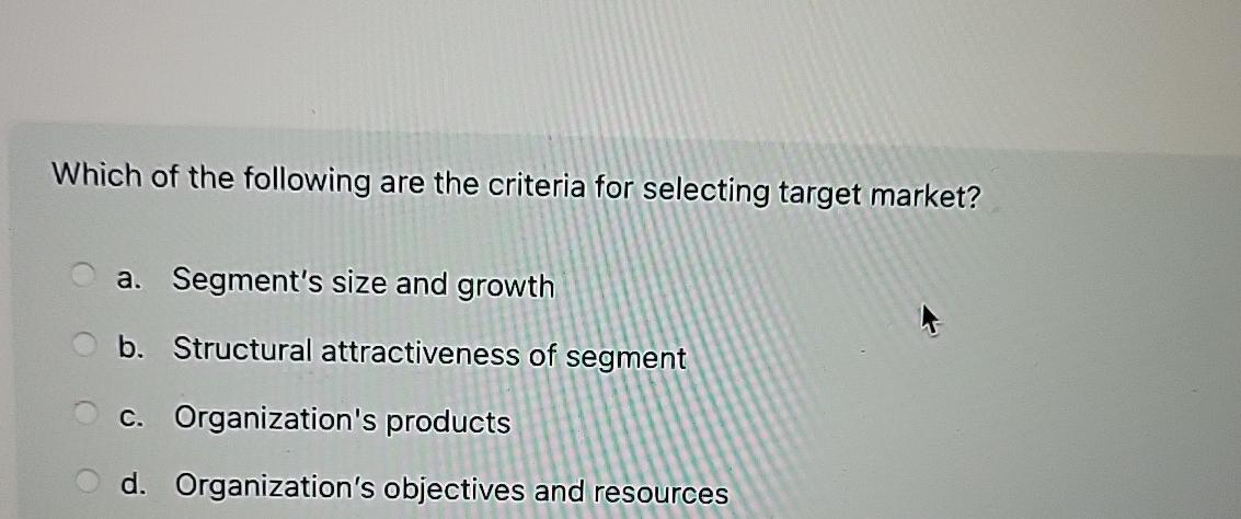 Solved Which of the following are the criteria for selecting | Chegg.com