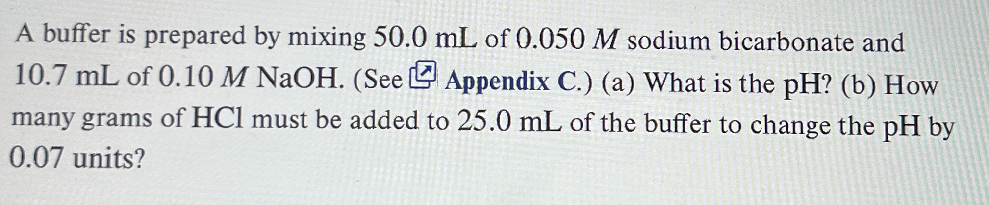 Solved A buffer is prepared by mixing 50.0mL ﻿of 0.050M | Chegg.com