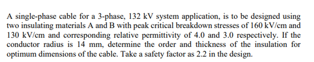 Solved A single-phase cable for a 3 -phase, 132 ﻿kV system | Chegg.com