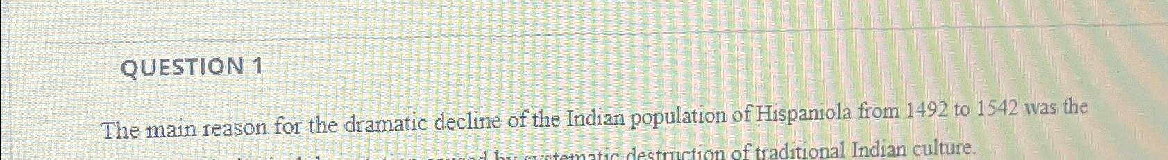Solved QUESTION 1The main reason for the dramatic decline of | Chegg.com
