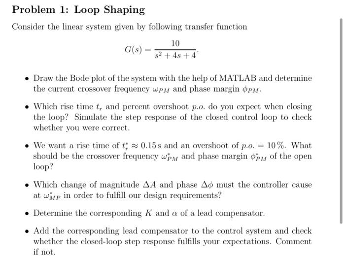 Solved Problem 1: Loop Shaping Consider the linear system | Chegg.com
