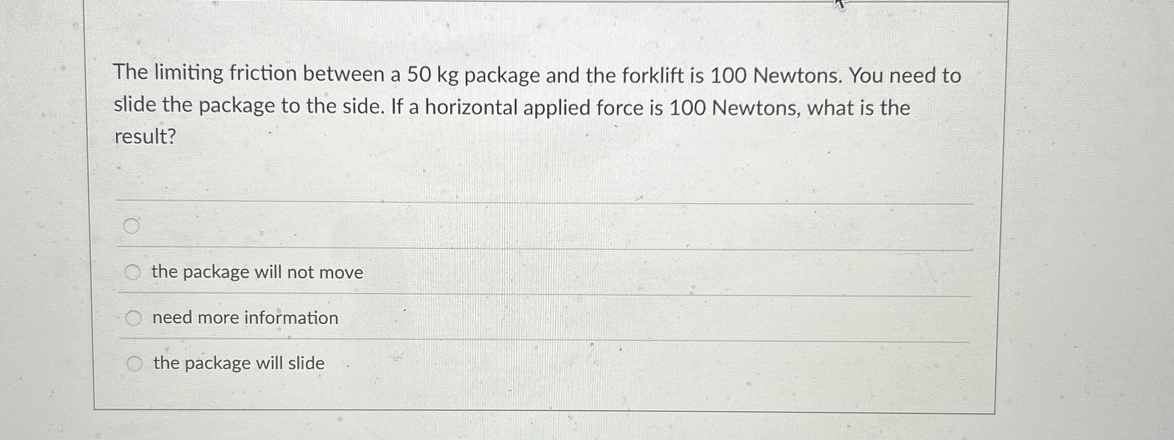Solved The limiting friction between a 50 ﻿kg package and | Chegg.com
