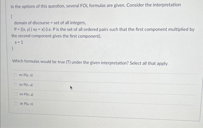 Solved In the options of this question, several FOL formulas | Chegg.com