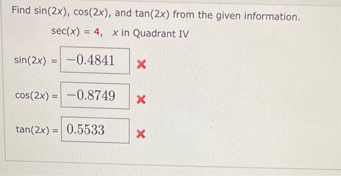 Solved Find sin(2x),cos(2x), and tan(2x) from the given | Chegg.com