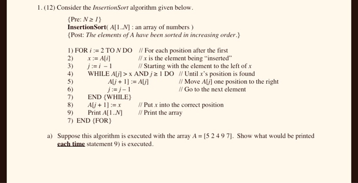 Solved 1 12 Consider The Insertionsort Algorithm Given 2549