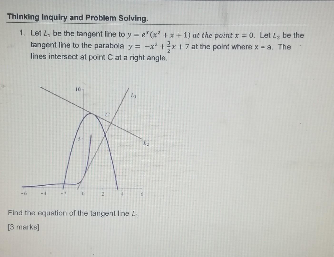 Solved 1. Let L1 be the tangent line to y=ex(x2+x+1) at the | Chegg.com Solved 1. Let L1 be the tangent line to y=ex(x2+x+1) at the | Chegg.com