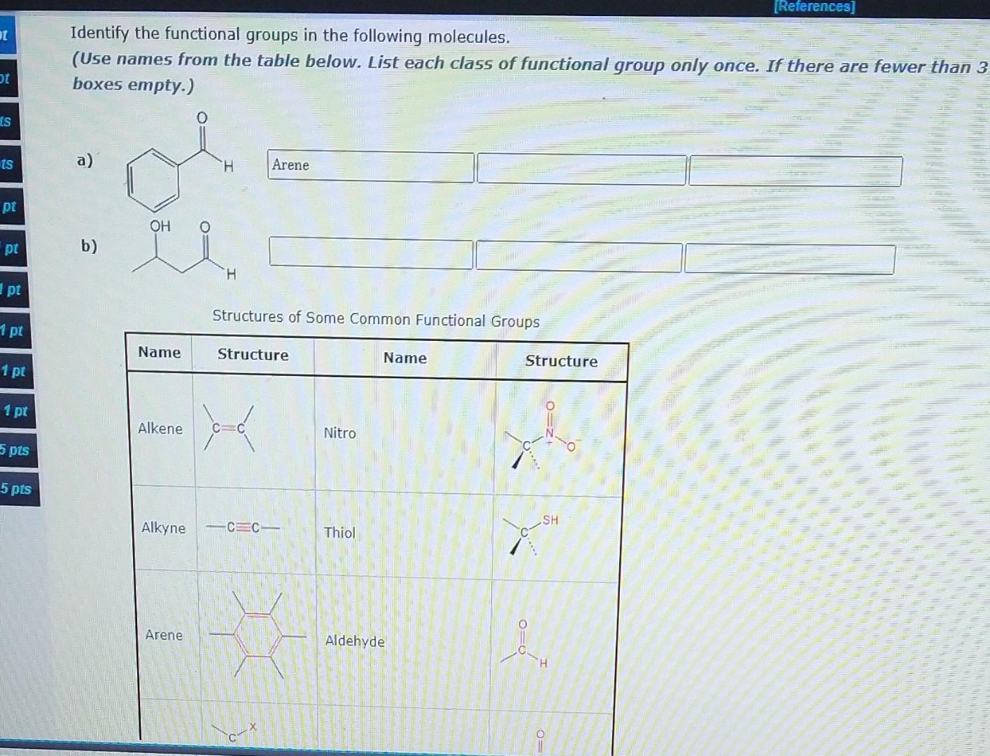 Solved Identify the functional groups in the following | Chegg.com