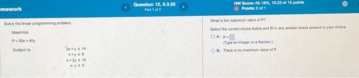 Solved mework Solve the linear programming problem. Maximize | Chegg.com