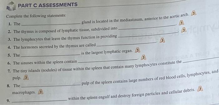 Solved PART C ASSESSMENTS Complete the following statements: | Chegg.com