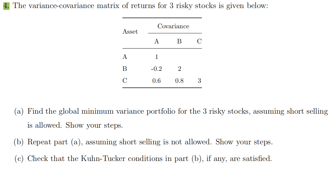 Solved The variance-covariance matrix of returns for 3 | Chegg.com