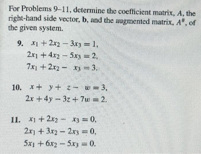 Solved For Problems 9-11, determine the coefficient matrix, | Chegg.com