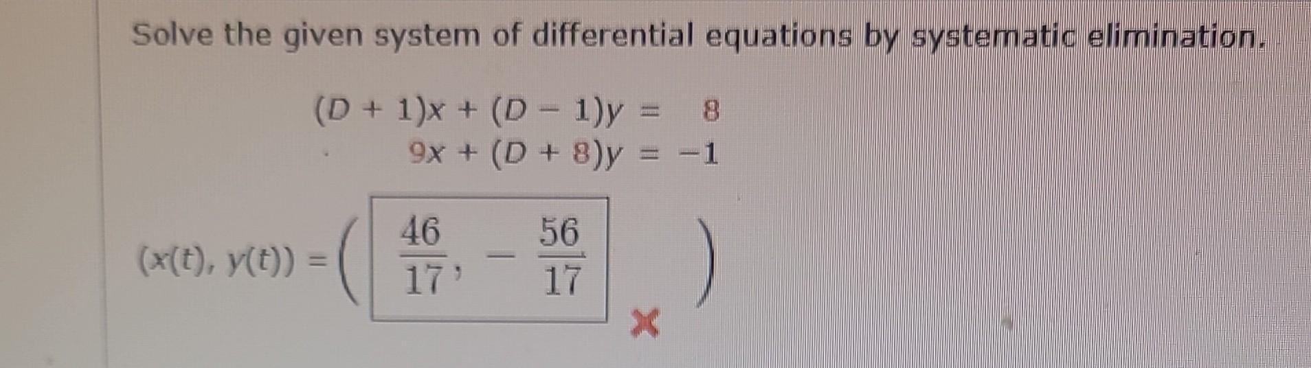 Solved Solve the given system of differential equations by | Chegg.com