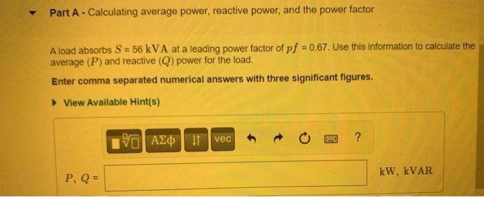 Solved Part A - Calculating average power, reactive power, | Chegg.com
