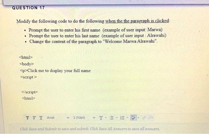 Solved QUESTION 17 Modify the following code to do the | Chegg.com
