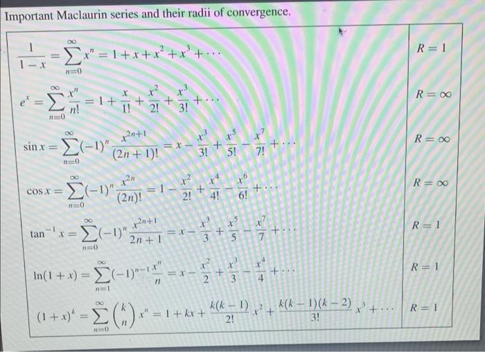 Solved Use a Maclaurin series in this table to obtain the | Chegg.com