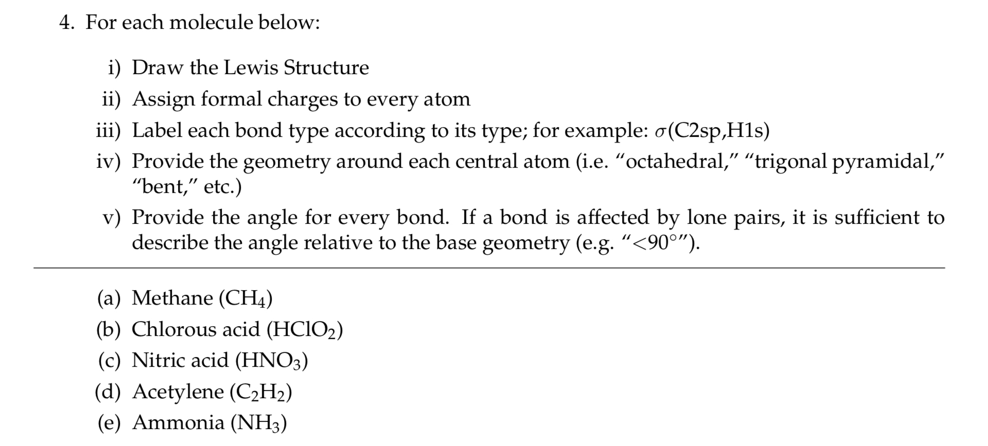 Solved For each molecule below:i) ﻿Draw the Lewis | Chegg.com