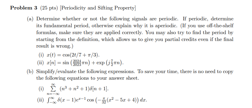 Solved Problem 3 (25 pts) [Periodicity ﻿and Sifting | Chegg.com