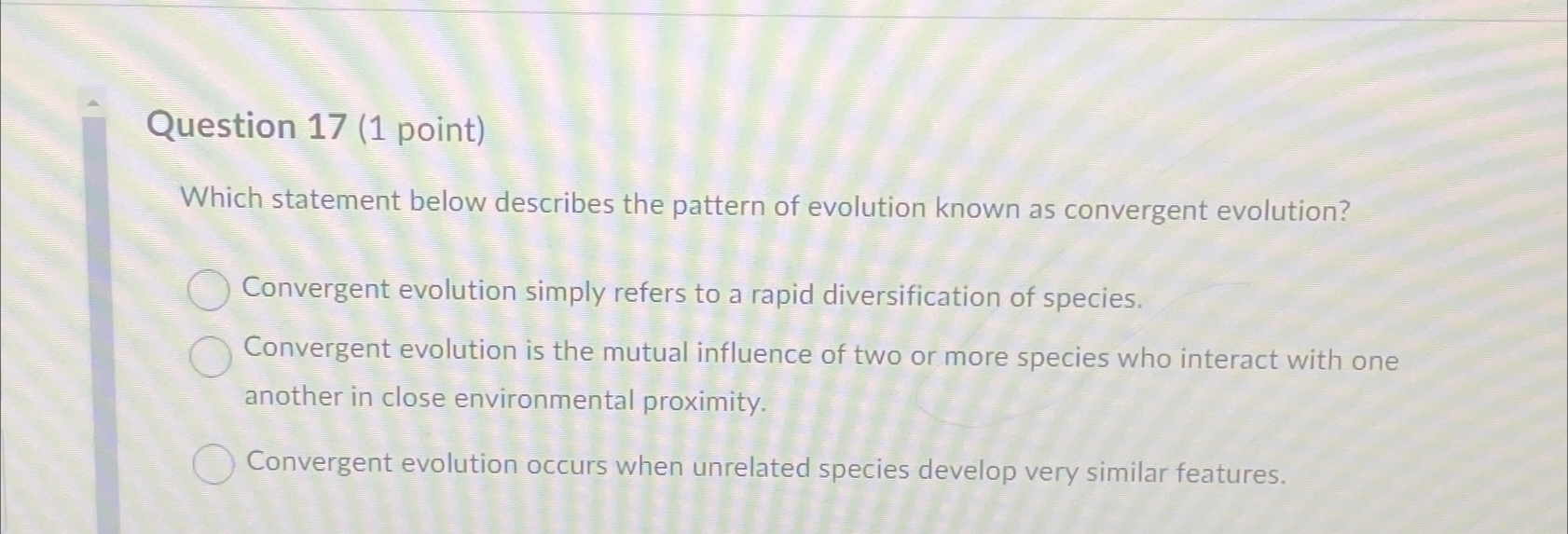 Solved Question 17 (1 ﻿point)Which statement below describes | Chegg.com