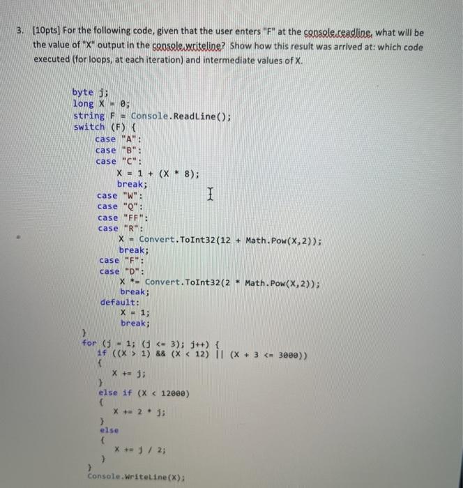 Solved 3. (10pts] For the following code, given that the | Chegg.com