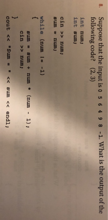 Solved 2. What is the output of the following C++ code? | Chegg.com