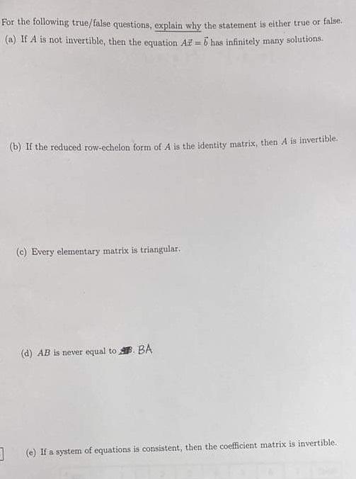 Solved For the following true/ false questions, explain why | Chegg.com Solved For the following true/ false questions, explain why | Chegg.com