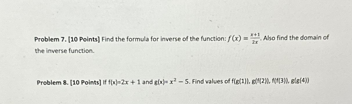 Solved Problem 7. [10 ﻿Points] ﻿Find the formula for inverse | Chegg.com