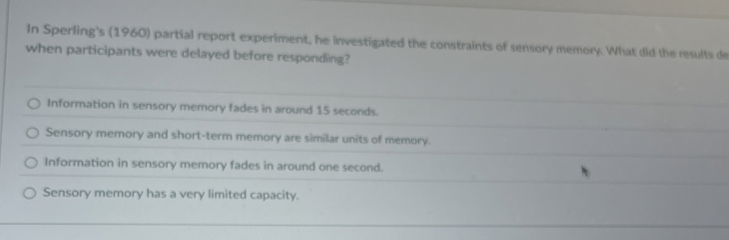 Solved In Sperling's (1960) ﻿partial report experiment, he | Chegg.com