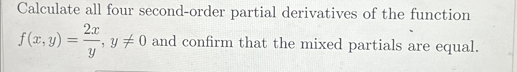 Solved Calculate All Four Second Order Partial Derivatives