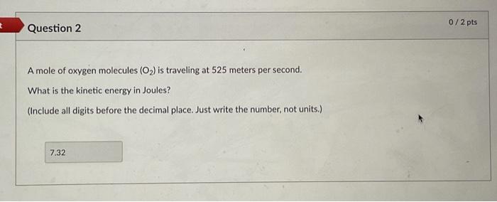 Solved A mole of oxygen molecules (O2) is travelling at | Chegg.com
