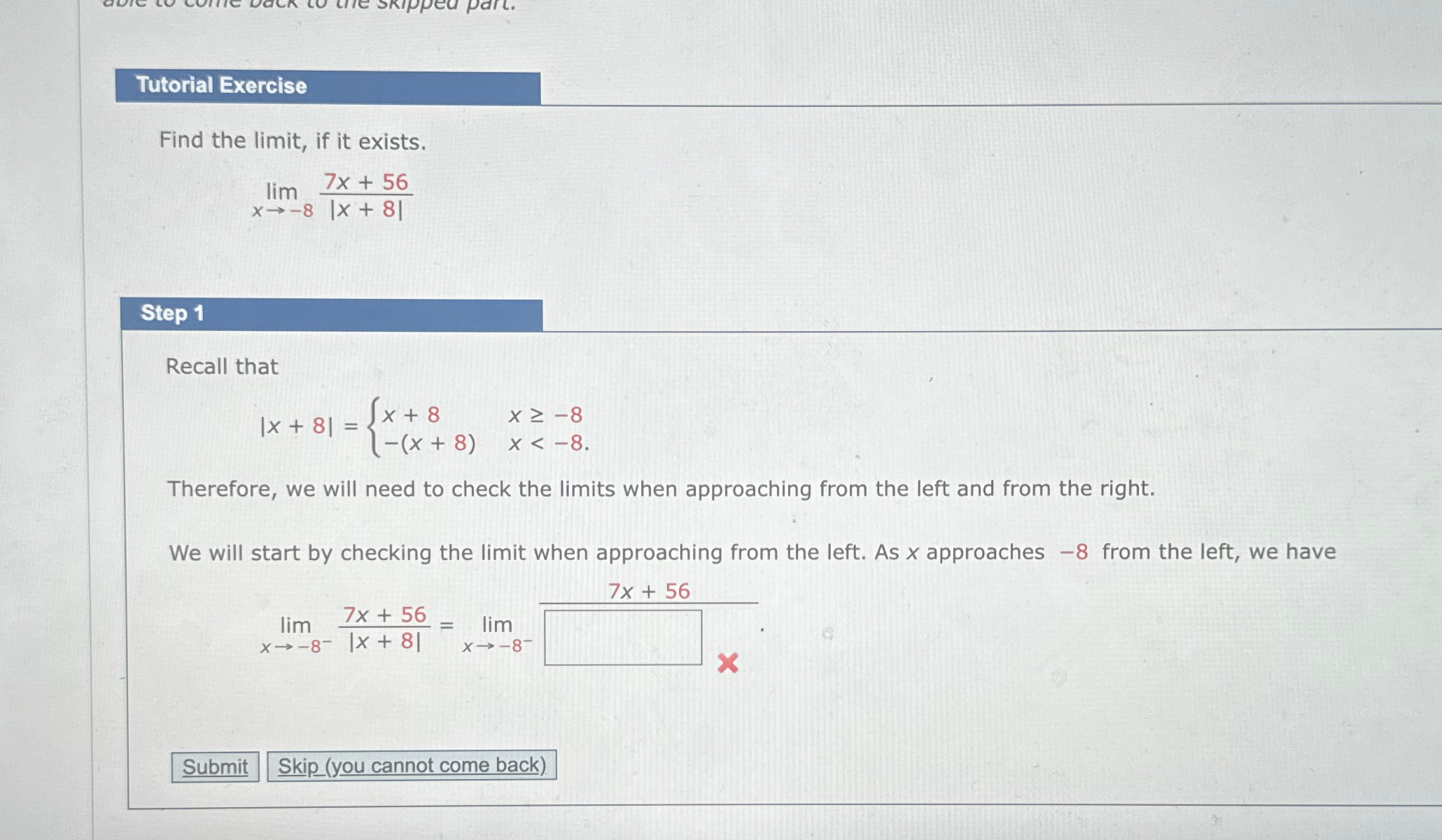 Solved Tutorial ExerciseFind the limit, ﻿if it | Chegg.com
