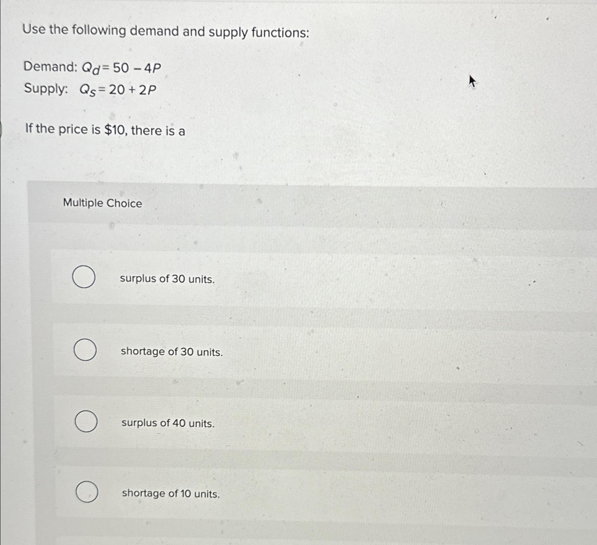 Solved Use the following demand and supply functions:Demand: | Chegg.com