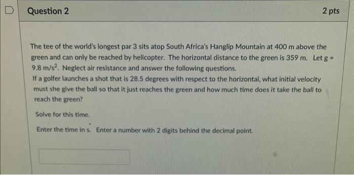 Solved The tee of the world's longest par 3 sits atop South | Chegg.com